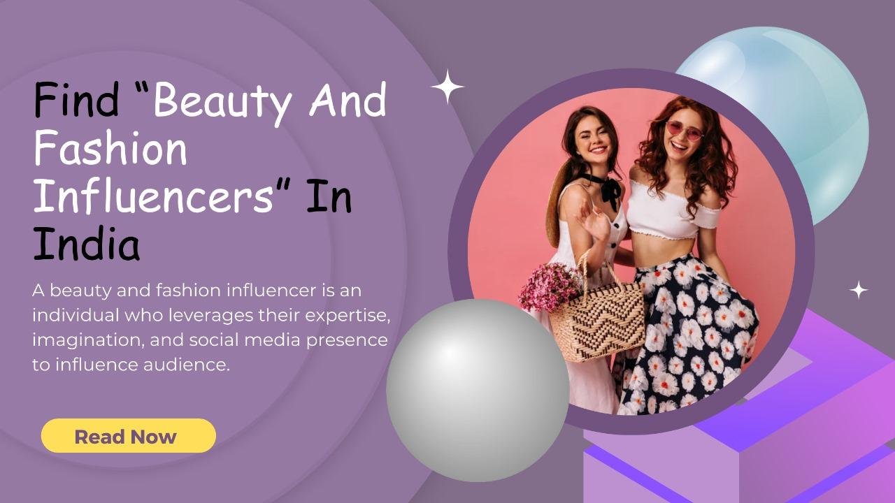 Find beauty and fashion influencers in India | Findinfluencer.in